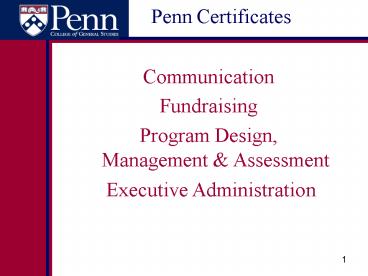 PPT – Penn Certificates PowerPoint presentation | free to view - id ...