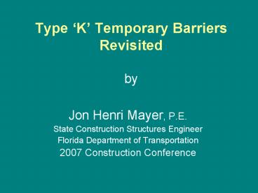 PPT – Type K Temporary Barriers Revisited by PowerPoint presentation ...