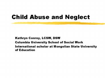 Child Abuse and Neglect presentation | free to view
