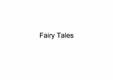 Fairy Tales presentation | free to view