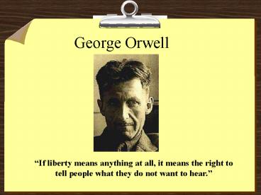 George Orwell presentation | free to view