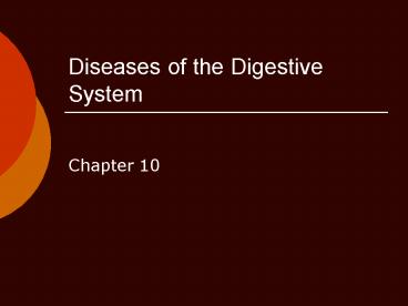 Diseases of the Digestive System presentation | free to view
