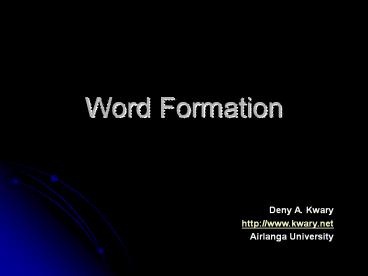 Word Formation presentation | free to view