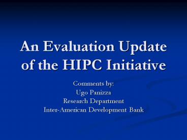 PPT – An Evaluation Update of the HIPC Initiative PowerPoint ...