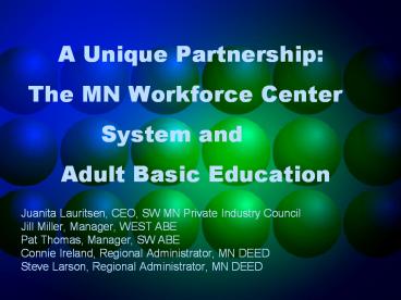 A Unique Partnership: The MN Workforce Center System and Adult Basic ...