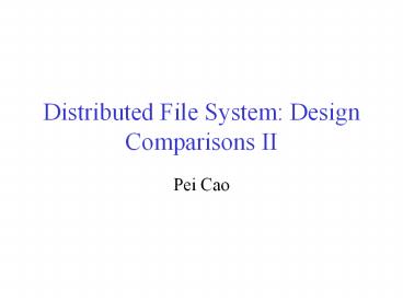 Distributed File System: Design Comparisons II presentation | free to ...