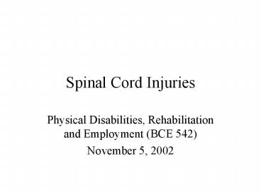 PPT – Spinal Cord Injuries PowerPoint presentation | free to view - id ...
