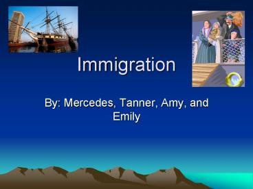 PPT – Immigration PowerPoint presentation | free to view - id: 20417-Y2E0Y