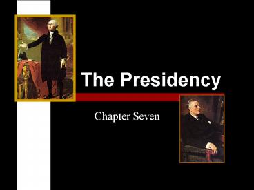 PPT – The Presidency PowerPoint presentation | free to view - id: 207af ...