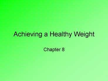Achieving a Healthy Weight presentation | free to view