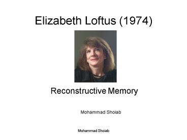 PPT – Elizabeth Loftus 1974 PowerPoint presentation | free to view - id ...