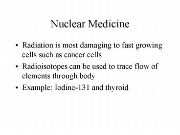 Nuclear Medicine presentation | free to view