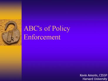 PPT – ABC's of Policy Enforcement PowerPoint presentation | free to ...