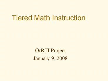 PPT – Tiered Math Instruction PowerPoint presentation | free to view ...