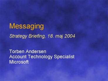 Messaging presentation | free to view