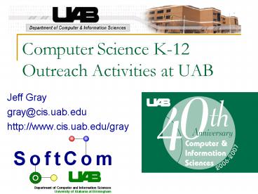 PPT – Computer Science K12 Outreach Activities at UAB PowerPoint ...