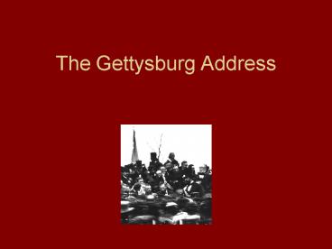 The Gettysburg Address presentation | free to view