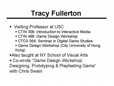 Tracy Fullerton presentation | free to view