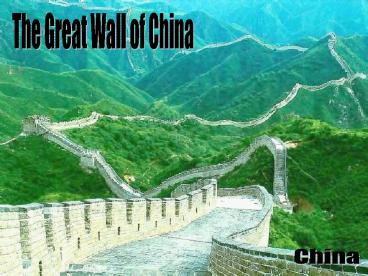 PPT – The Great Wall of China PowerPoint presentation | free to view ...