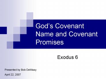 Gods Covenant Name and Covenant Promises presentation | free to view