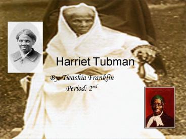 Harriet Tubman presentation | free to view