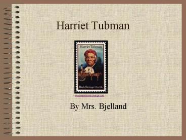 Harriet Tubman presentation | free to view