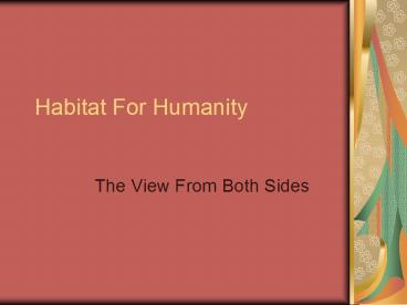 Habitat For Humanity presentation | free to view