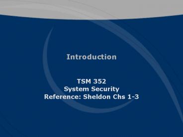 PPT – TSM 352 PowerPoint presentation | free to view - id: 2277c-OGVjO