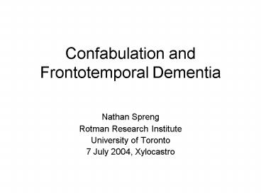 Confabulation and Frontotemporal Dementia presentation | free to view