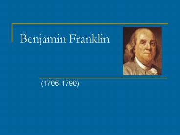 Benjamin Franklin presentation | free to view