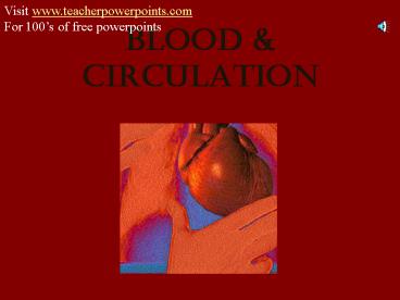 PPT – Blood PowerPoint presentation | free to view - id: 22d11-Y2MwN