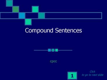 PPT – Compound Sentences PowerPoint presentation | free to view - id ...