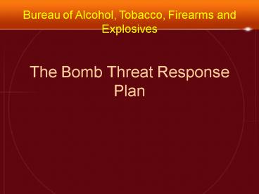 The Bomb Threat Response Plan presentation | free to view