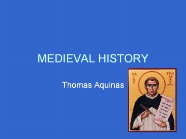 PPT – MEDIEVAL HISTORY PowerPoint presentation | free to view - id ...