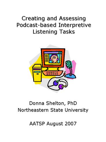 Creating and Assessing Podcastbased Interpretive Listening Tasks ...