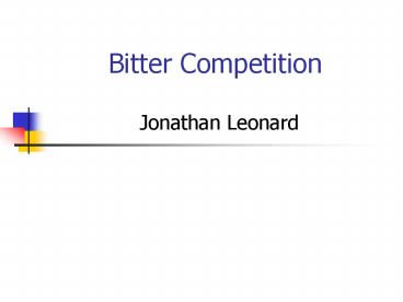 Bitter Competition presentation | free to view