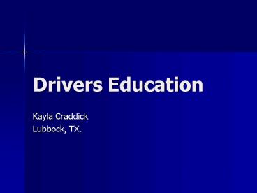 PPT – Drivers Education PowerPoint presentation | free to view - id ...