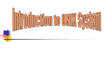 PPT – Introduction to UNIX System PowerPoint presentation | free to ...