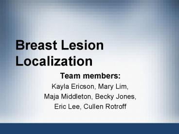 Breast Lesion Localization presentation | free to view