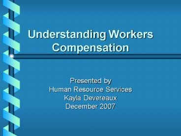 Understanding Workers Compensation presentation | free to view