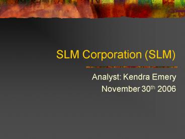 SLM Corporation SLM presentation | free to view