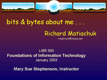 PPT – bits PowerPoint presentation | free to view - id: 24032-MGQwY