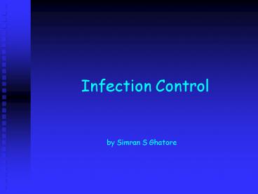 Infection Control presentation | free to view