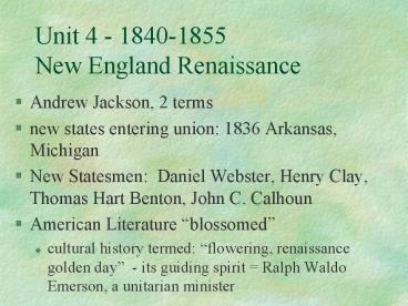 Unit 4 18401855 New England Renaissance presentation | free to view