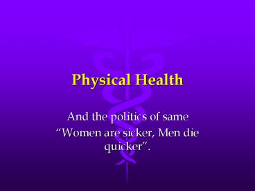 Physical Health presentation | free to view