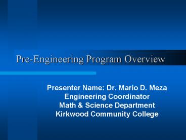 PPT – Pre-Engineering Program Overview PowerPoint presentation | free ...
