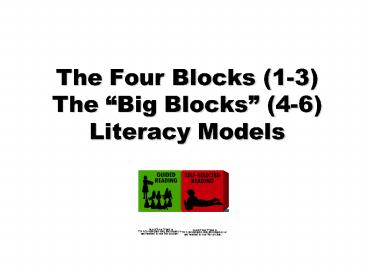 The Four Blocks 13 The Big Blocks 46 Literacy Models presentation ...
