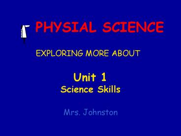 PPT – Unit 1 Science Skills PowerPoint presentation | free to view - id ...