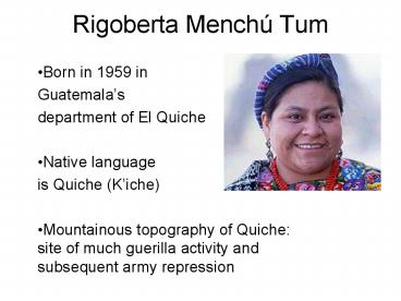 Rigoberta Mench Tum presentation | free to view