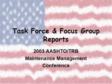 PPT – Task Force PowerPoint presentation | free to view - id: 25c34-ZmZmN
